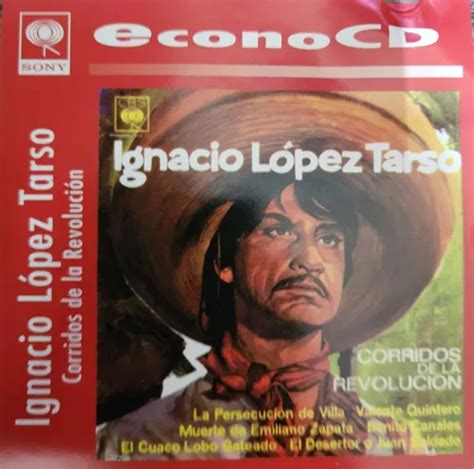 Cd Ignacio Lopez Tarso Corridos De La Revolucion Meses sin interés