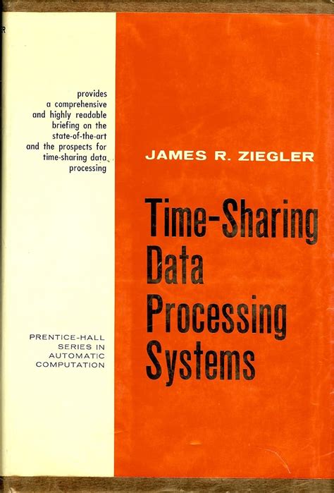 time sharing data processing systems prentice hall series in automatic computation ziegler