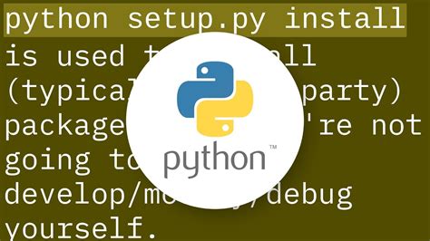 python setup py develop vs install youtube