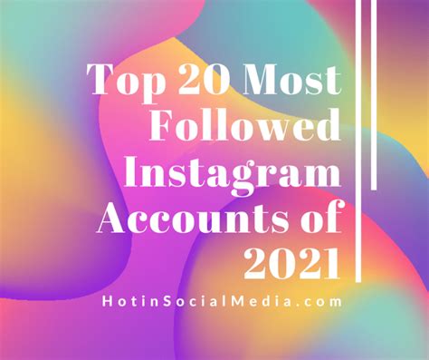 Top Most Followed Instagram Accounts Of