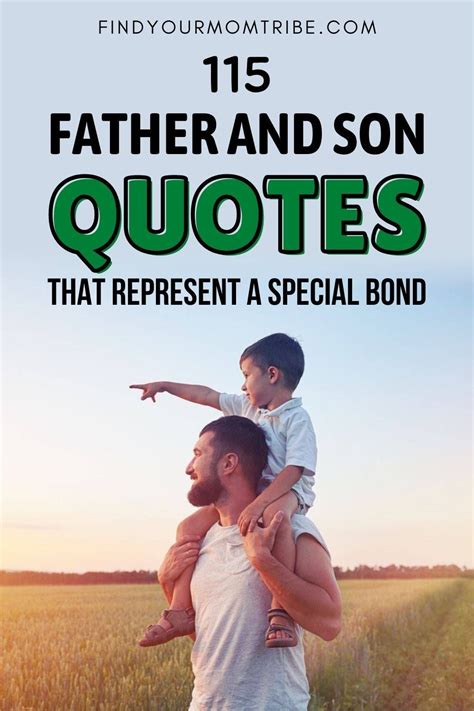 Father And Son Quotes That Represent A Special Bond Artofit