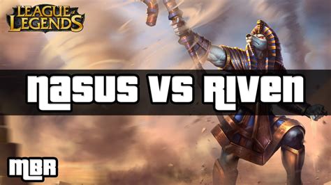 Pharaoh Nasus Vs Riven Top Lane Season 6 League Of Legends HD