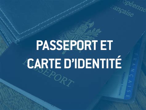 Carte Nationale d Identité et Passeports attention aux délais Saint
