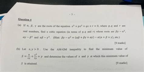solved question 4 a if α β γ are the roots of the equation