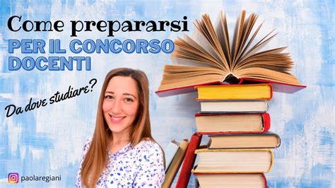 Concorso Docenti Come Prepararsi Quali Manuali Studiare YouTube