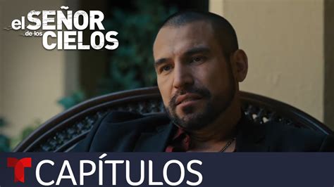 El Señor de los Cielos 8 Capítulo 36 Viejas conocidas Telemundo