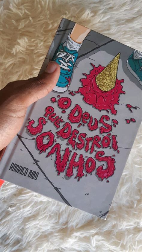 Livros O Deus Que Destr I Sonhos Rodrigo Bibo