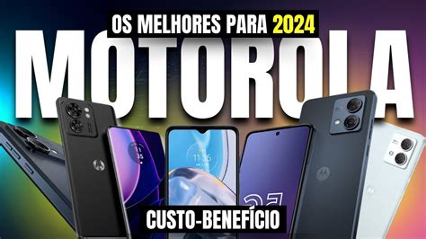 GUIA COMPLETÍSSIMO Conheça os MELHORES CELULARES MOTOROLA Custo