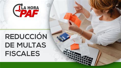 Reducción de multas fiscales YouTube