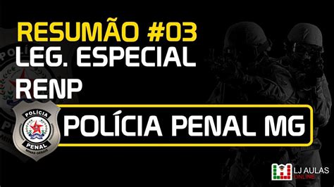 Concurso Polícia Penal MG Foco SELECON Resumão 3 Legislação