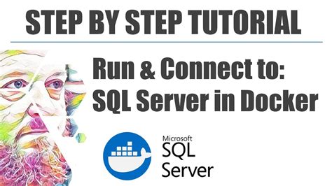 step by step run and connect to sql server in docker