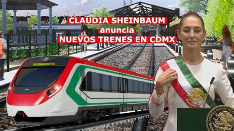 Claudia Sheinbaum Promete Tres Nuevas Rutas De Trenes En CDMX Anuies