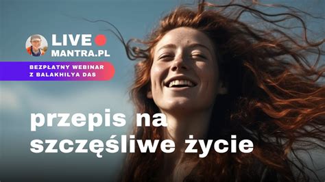 PRZEPIS NA SZCZĘŚLIWE ŻYCIE YouTube