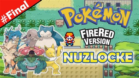 La Prueba Final Pokemon Rojo Fuego NUZLOCKE YouTube