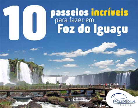 Foz do Iguaçu 10 passeios incríveis para fazer na cidade Promotional