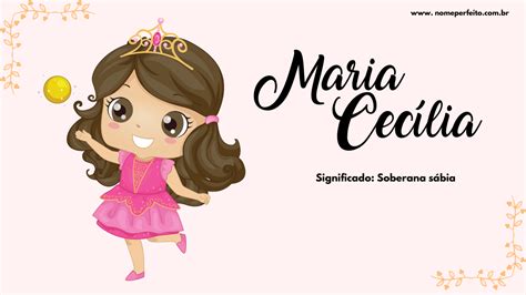 Significado Do Nome Composto Maria Cec Lia Nome Perfeito