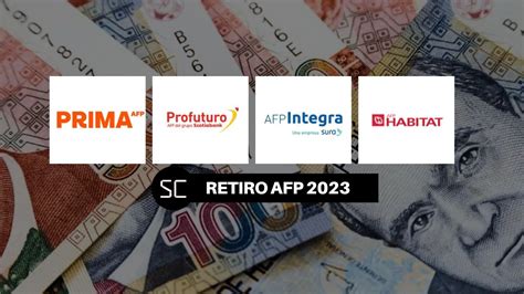 Cronograma de retiro de AFP 2023 cuándo y cómo retirar hasta el 70