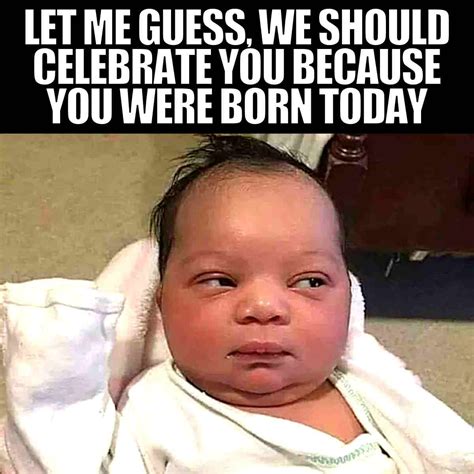Best Sarcastic Birthday Memes To Celebrate With Snark
