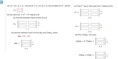 solved let b { 1 3 2 2 and b { 12 0 4