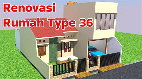 Renovasi Rumah Type 36 Disain Rumah 2 Lantai YouTube