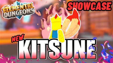 Showcasing The NEW MYTHIC Kitsune Element Elemental Dungeons YouTube