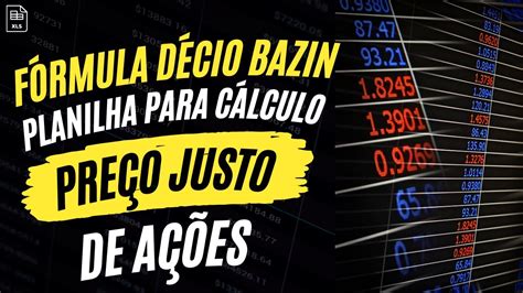 Cálculo de Preço Justo de Ações de Forma Automática Fórmula Décio