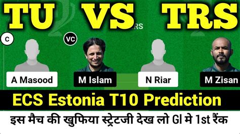 Tu Vs Trs Tu Vs Trs Ecs Estonia T10 Dream11 Team Today Tu Vs Trs