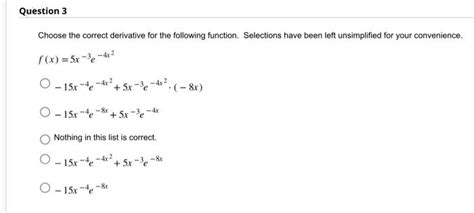 solved choose the correct derivative for the following