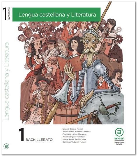 Lengua Castellana Y Literatura Bachillerato Akal