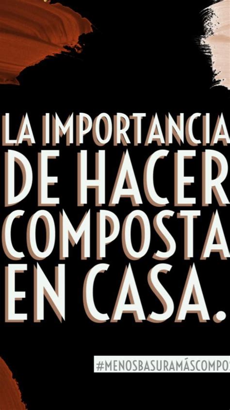 La Importancia De Hacer Composta En Casa Composta Huerto Casero
