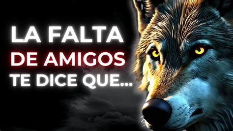 LA FALTA DE Amigos Indica Que UNA PERSONA Es MUY Estoicismo YouTube