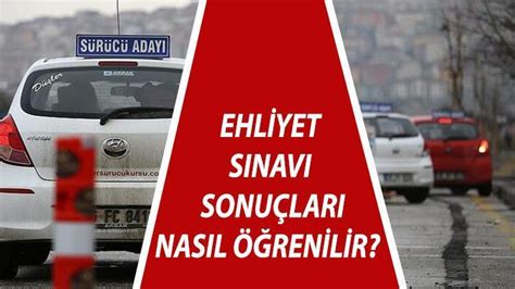 Ehliyet sınavı sonuçları nasıl öğrenilir esinav meb gov tr ehliyet