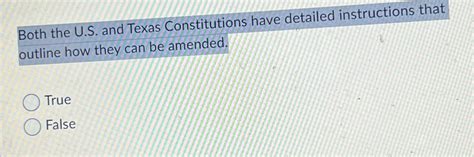 Solved Both The U S And Texas Constitutions Have Detailed Chegg