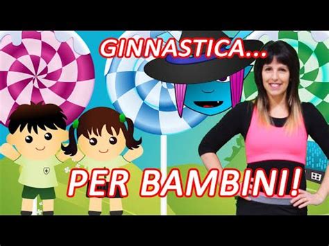 GINNASTICA PER BAMBINI NELLA FAVOLA DI HANSEL E GRETEL Attività