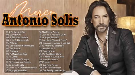 Marco Antonio Solis Sus Mejores Canciones Completas Exitos Mix