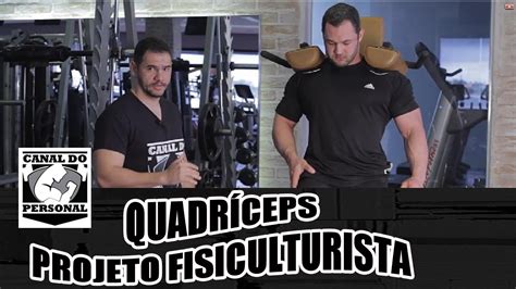 Treino Completo De Quadriceps Avan Ado Para Hipertrofia Carlos