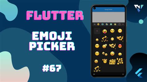 Flutter UI 67 Fun With Emoji Picker In Flutter Nilen Patel Inc