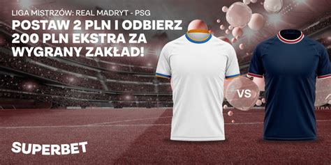 Real Madryt PSG kurs 100 na zwycięstwo w meczu BOOST 200 PLN od