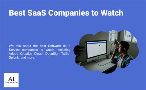 Top Saas Companies To Watch In Ai Time Journal Artificial