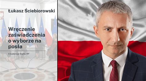Łukasz Ściebiorowski Zaświadczenie o wyborze na posła X kadencji YouTube