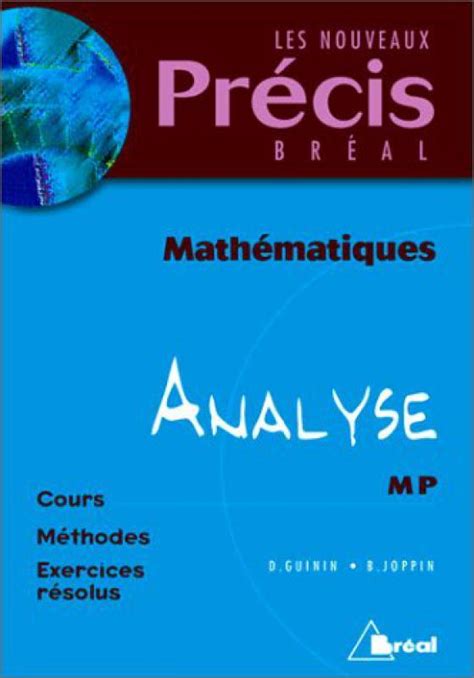 Précis de mathématiques Analyse MP Daniel Guinin Bernard