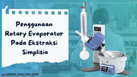 Cara Menggunakan Rotary Vaccum Evaporator Yang Benar Mudah