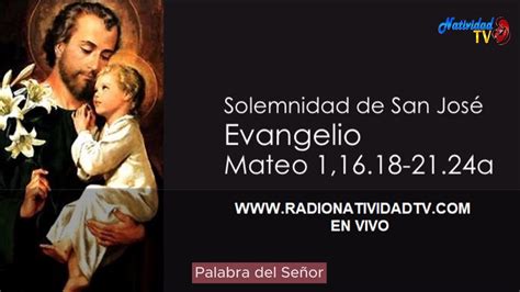 EVANGELIO DE HOY Pbro Juan Carlos Gómez Yánez Martes 19 03 2024