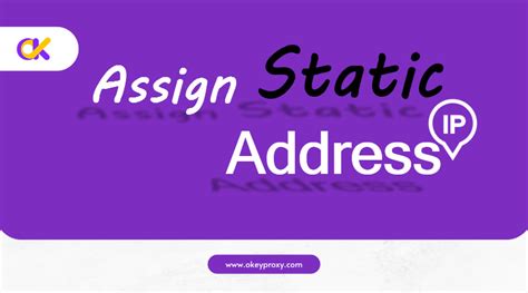 How To Assign Static IP Address Step By Step Instructions
