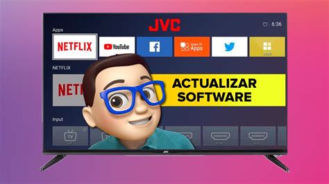 Cómo ACTUALIZAR el Software Smart Tv JVC con OS Propio YouTube