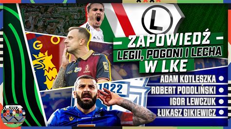 LEGIA KONTRA ORDABASY LECH I POGOŃ KROK OD AWANSU DO KOLEJNEJ RUNDY EL