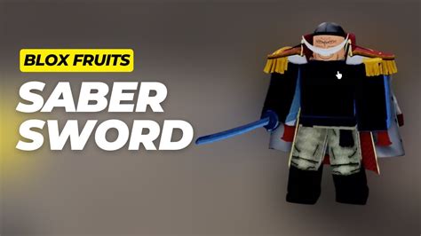 How To Get Saber Blox Fruits Youtube