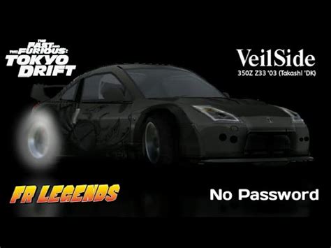 Livery VeilSide 350z DK San Fast And Furious Tokyo Drift Fr