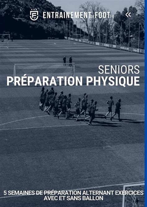 Pr Paration Physique Football Les Programmes Et Le Dossier Complet
