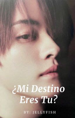 Mi Destino eres tu Capítulo 50 Mi Destino Eres Tu Wattpad